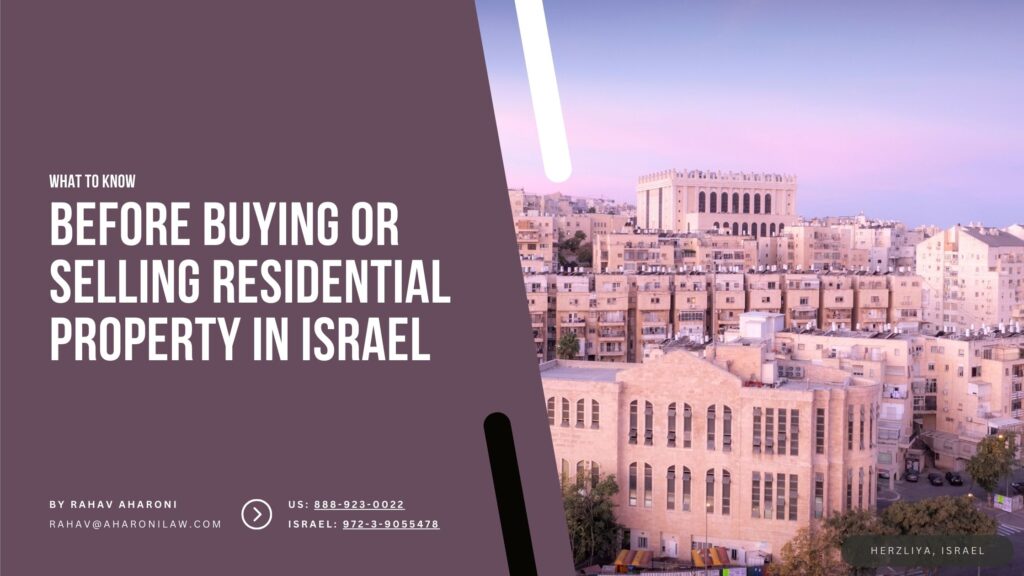 Before Buying Or Selling Residential Property In Israel